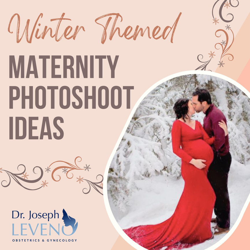 Winter Themed Maternity Photoshoot Ideas - Dr. Joseph Leveno