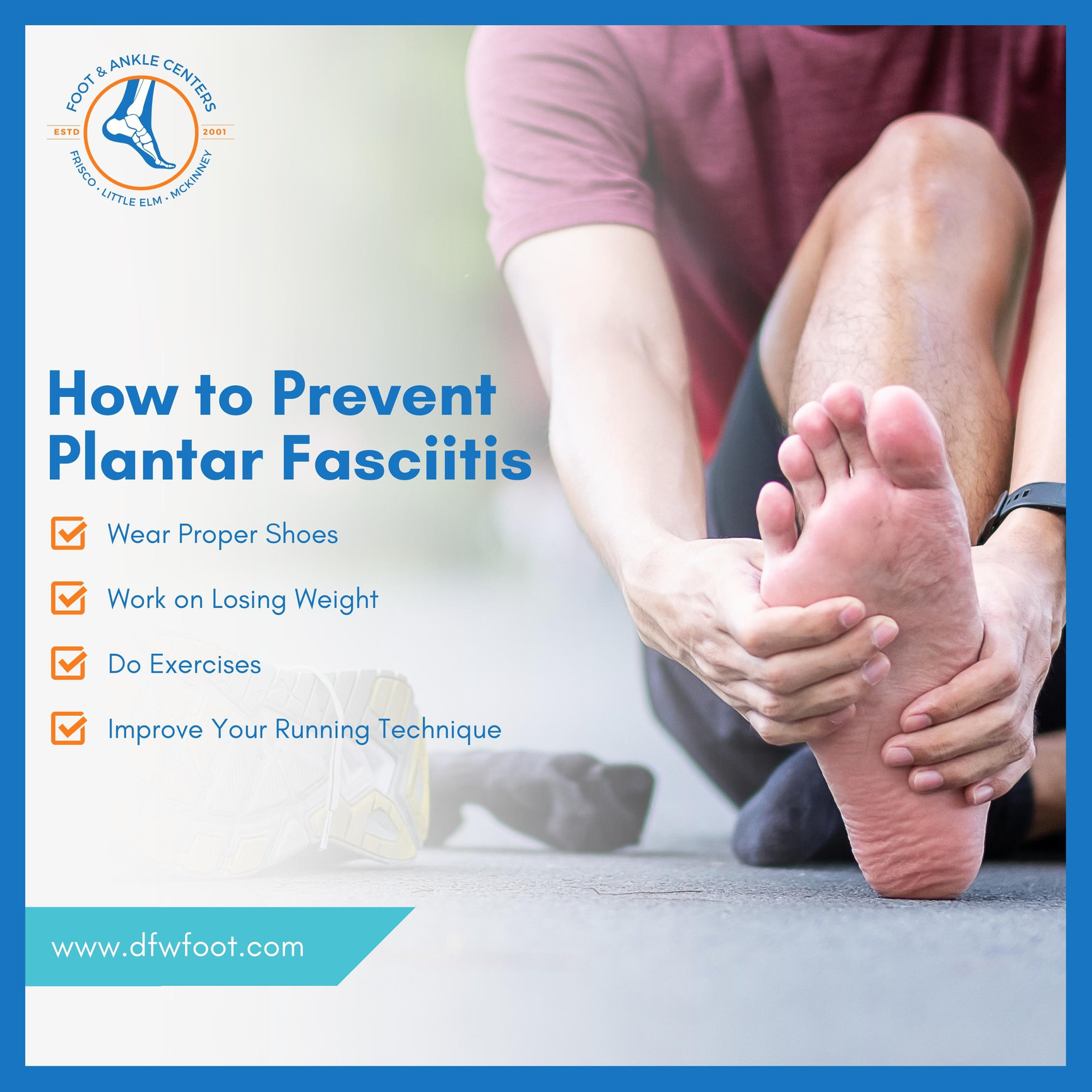 How to Prevent Plantar Fasciitis: 4 Tips - Foot & Ankle Centers of Frisco and Plano
