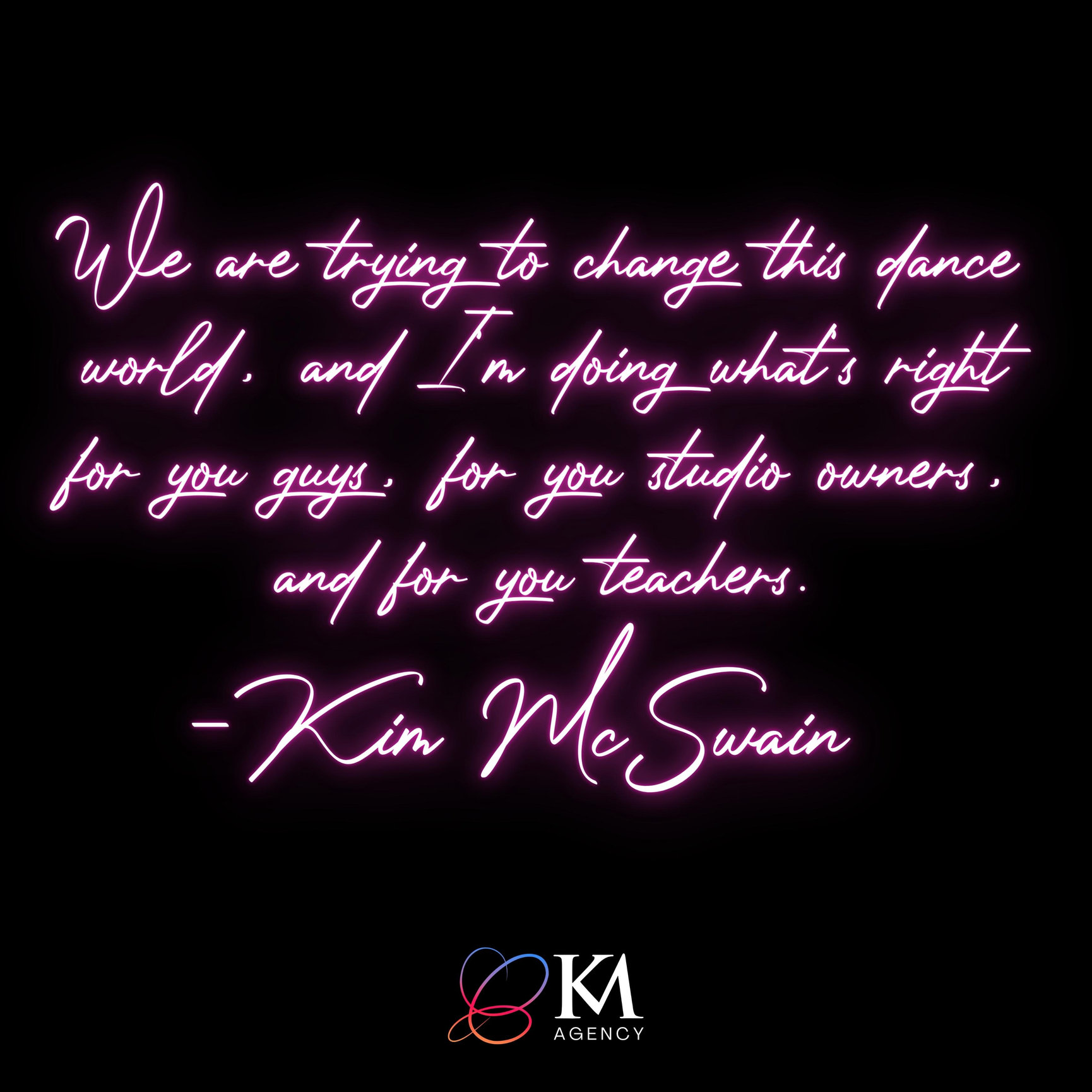 CHANGE THE DANCE WORLD THE MOMENT KM Agency change-the-dance-world-the-moment-km-agency